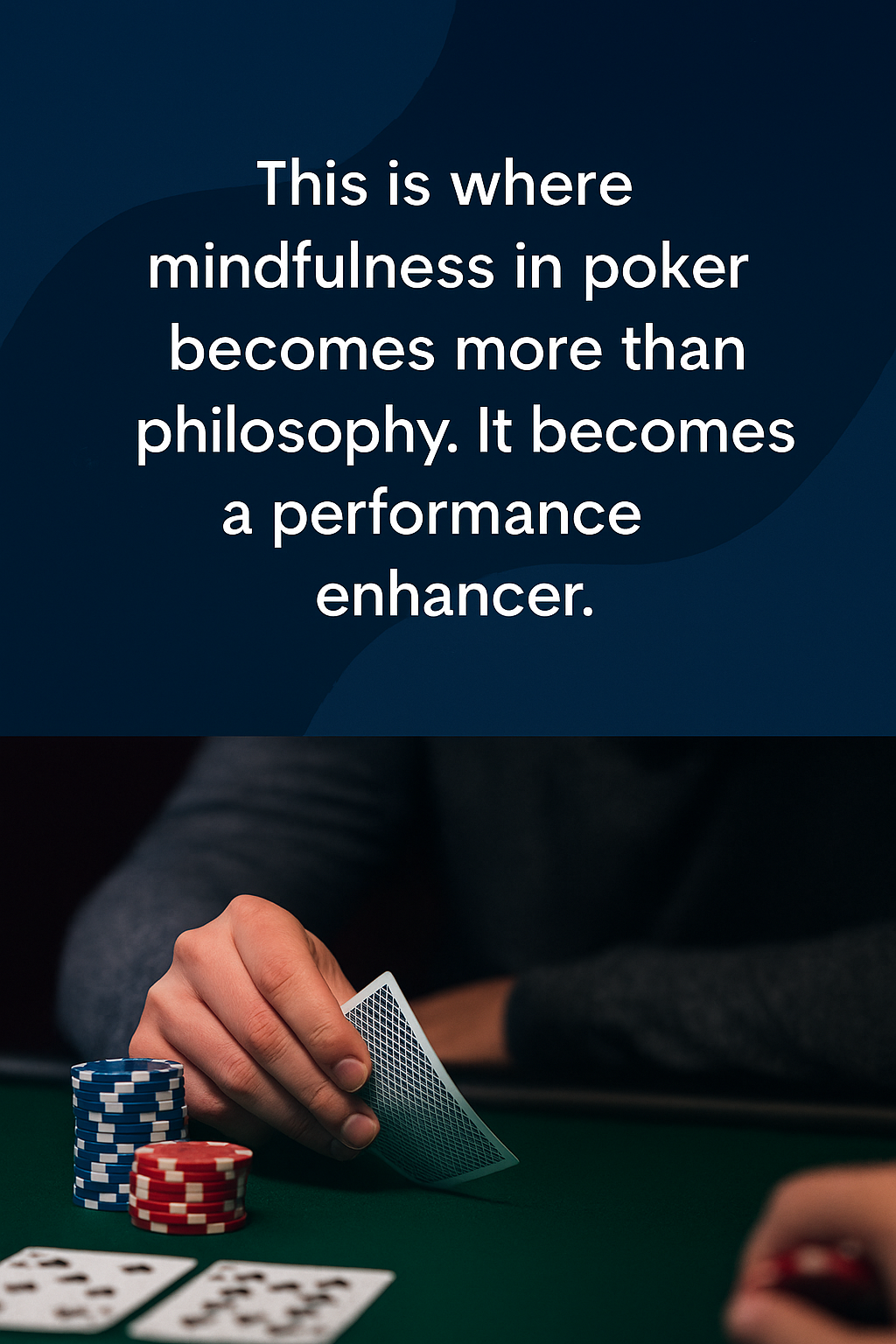 Mindfulness in Poker: Staying Present in the Game | PokerRailbird
